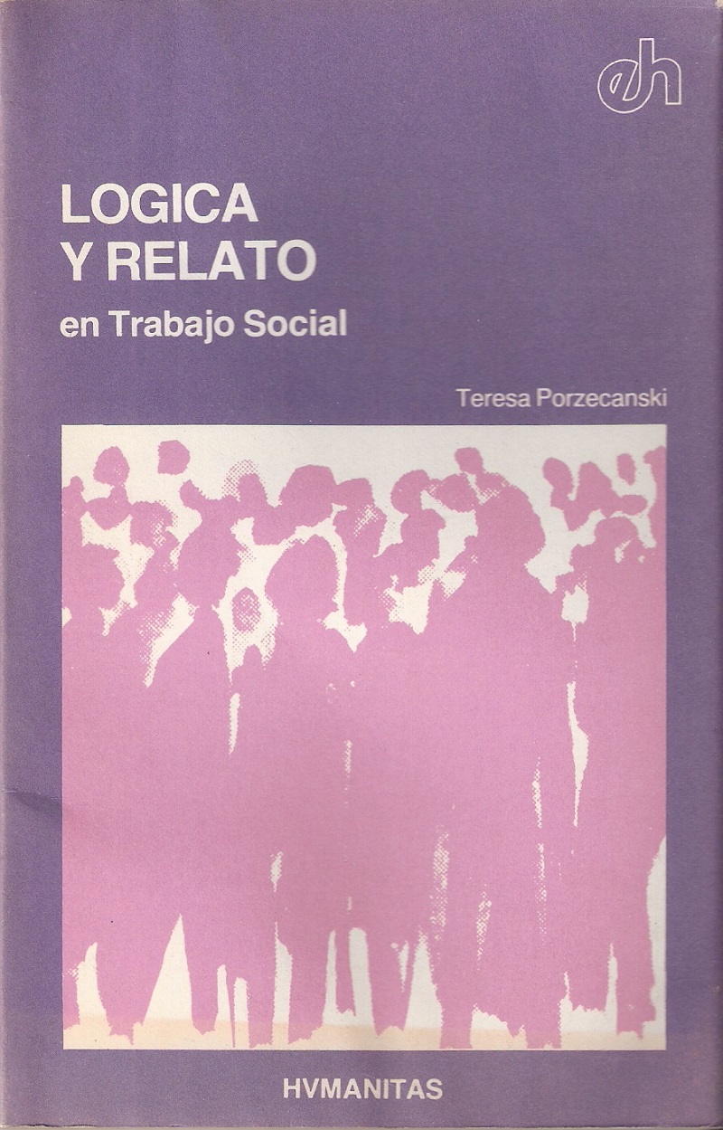 LOGICA Y RELATO EN TRABAJO SOCIAL – CERTEZA.COM